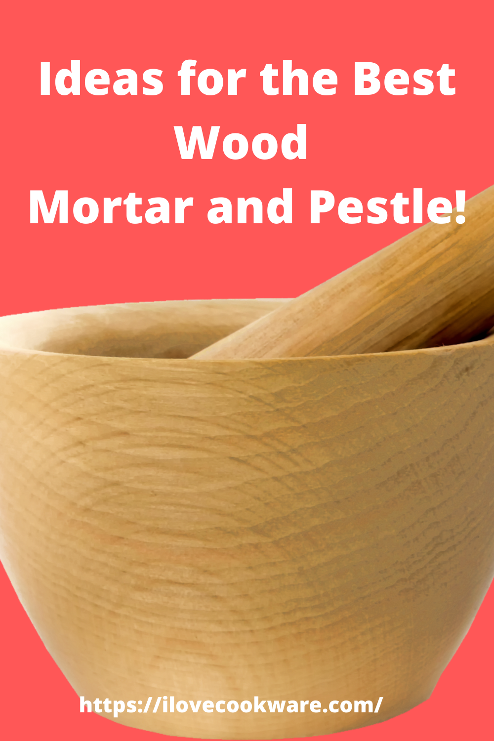 The Best Wood Mortar and Pestle and How to Choose One